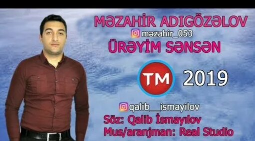 Mezahir Adigozelov - Ureyim Sensen 2019 / Yeni Xit | Tofiq Mirzeyev ...