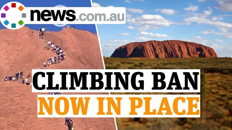 Uluru climbing ban is now in place - Смотреть онлайн в поиске Яндекса ...