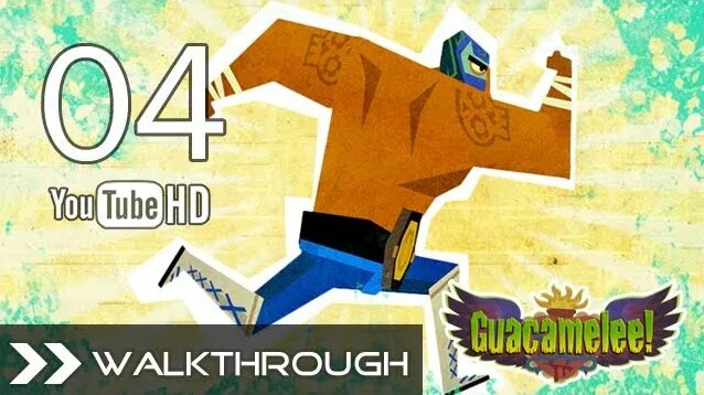 Guacamelee Walkthrough - Gameplay Part 4 (Temple of Rain) HD 1080p PC ...