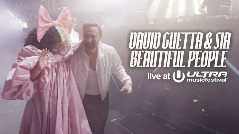David Guetta & Sia - Beautiful People (Edit) (Live Performance at Ultra ...