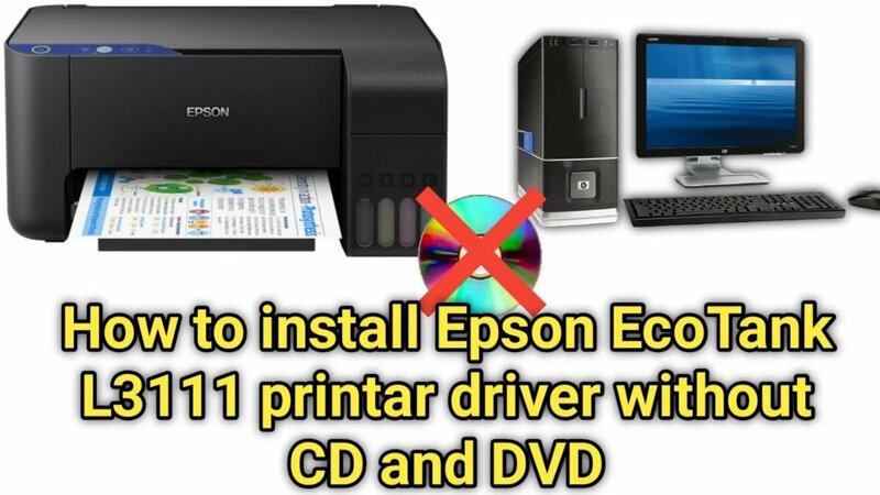 how to Epson EcoTank L3111 printar driver install and setup.Epson L3111 ...