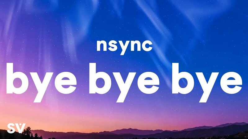 Nsync - Bye Bye Bye (Lyrics) - Смотреть онлайн в поиске Яндекса по Видео
