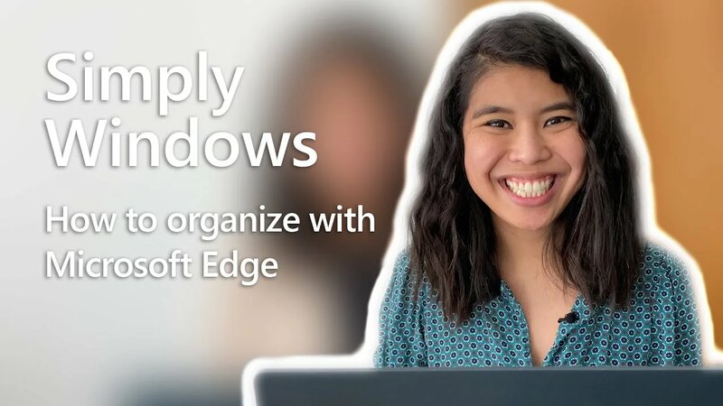 How to organize with Microsoft Edge | Simply Windows