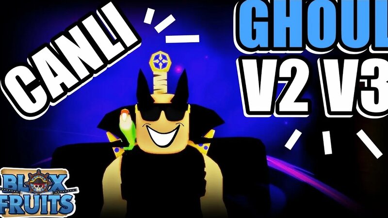 Ghoul IRKI V2 & V3 Nasil Yapilir? - Roblox Blox Fruit Türkçe Canlı ...