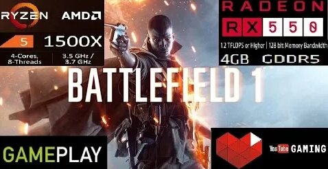 Battlefield 1 -- AMD Ryzen 5 1500x -- ATI Sapphire Radeon RX 550 4GB ...