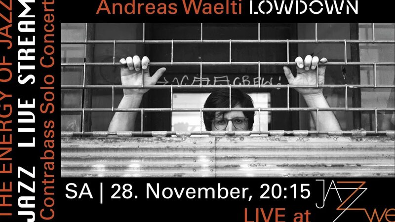 Andreas Waelti «Lowdown». Contrabass Solo Concert. LIVE at ZWE, Vienna ...