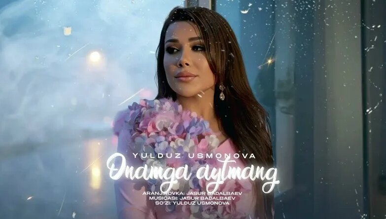 [Yulduz Usmanova] Yulduz Usmonova-Onamga aytmang(official audio)#new ...
