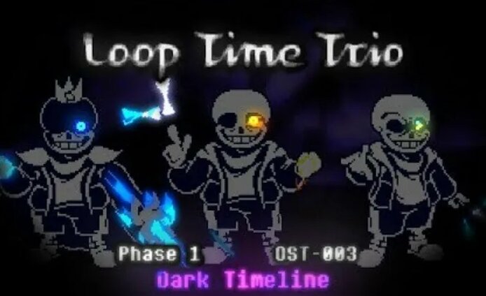 [UndrtaleAU) Loop Time Trio Phase1 Dark Timeline Ranune s Cover OST ...