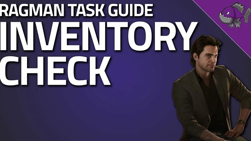 Inventory Check - Ragman Task Guide - Escape From Tarkov (Out of Date ...