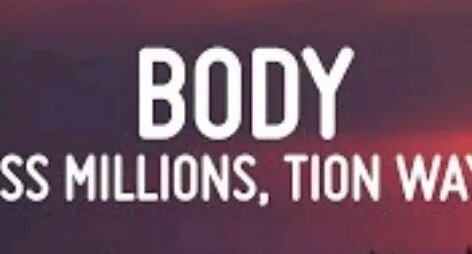 body (lyrics) - Yandex Video aramada çevrimiçi izle