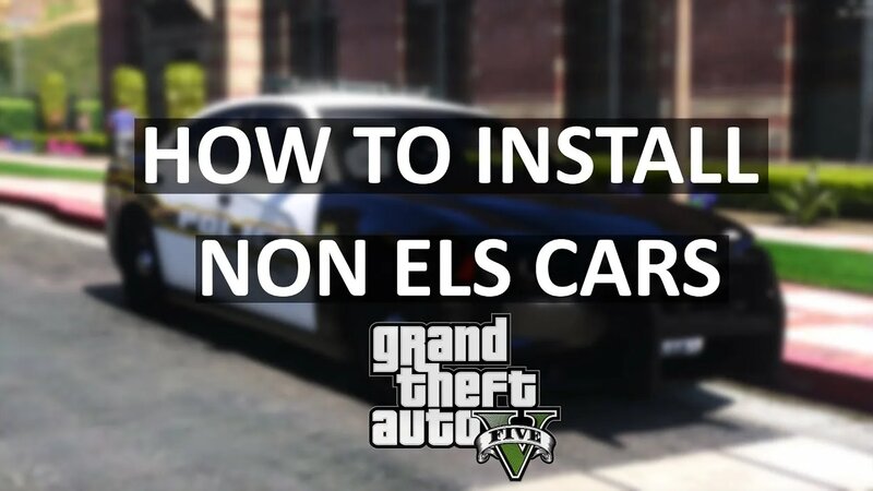 How to install Non ELS car mods into GTA 5 | Lspdfr \ Updated 2022 ...