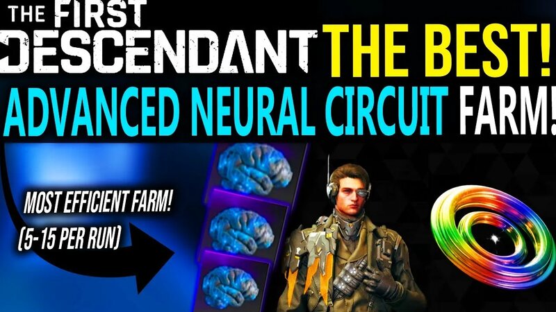 The First Descendant: BEST Advanced Neural Circuit FARM! - Смотреть ...