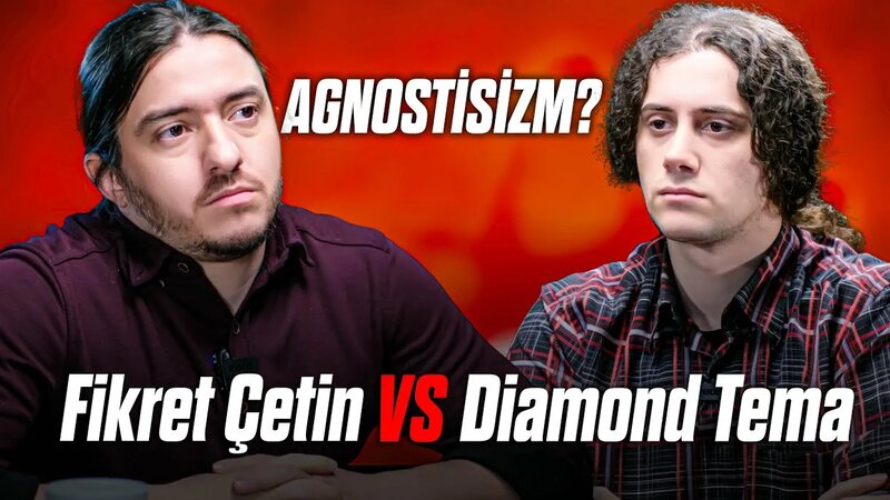 Diamond TEMA vs Fikret Çetin "Agnostisizm?" - Yandex Video aramada ...