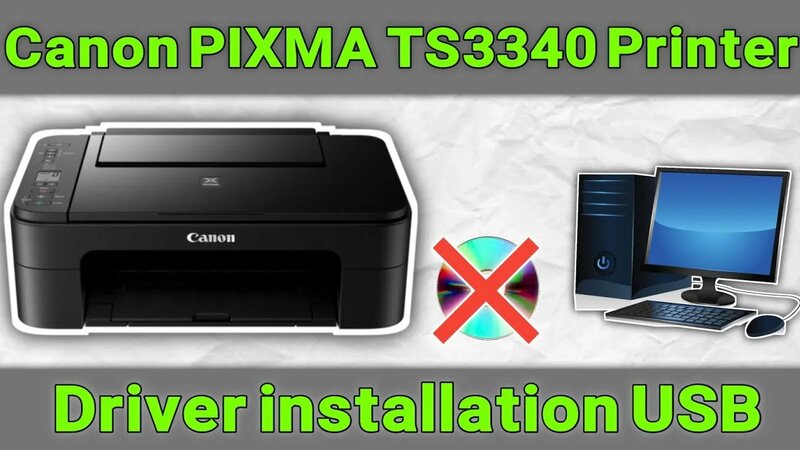 How to Download and Install Canon Pixma Ts3340 Printer Driver on ...