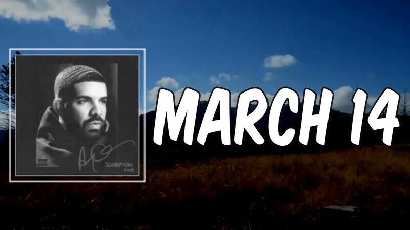 Lyric: Drake - March 14 - Смотреть онлайн в поиске Яндекса по Видео