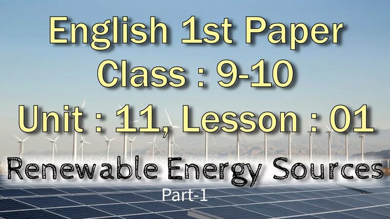 Renewable Energy Sources (Part 01) | Unit 11 lesson 01 | Class 9-10 ...