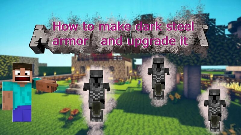 How to make dark steel armor and upgrade it | Minecraft | Lets Play ...