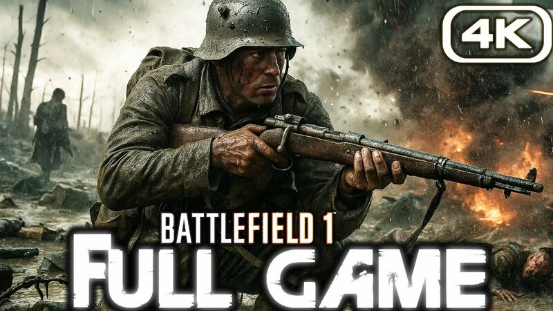 Battlefield 1 Gameplay Walkthrough FULL GAME (4K 60fps) No Commentary ...