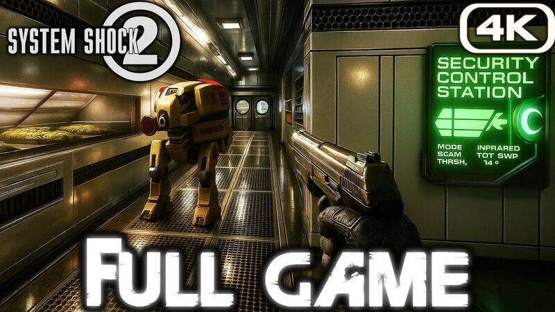 System Shock 2 Remaster Gameplay Walkthrough FULL GAME (4K 60fps PC) No ...