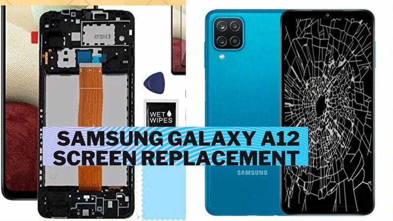 Samsung A12 Display Change | Galaxy A12 Screen, LCD Replacement Repair ...