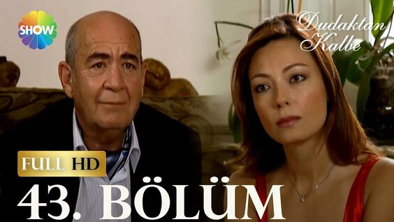 türk dizileri izle hd dudaktan kalbe: 531 video Yandex'te bulundu