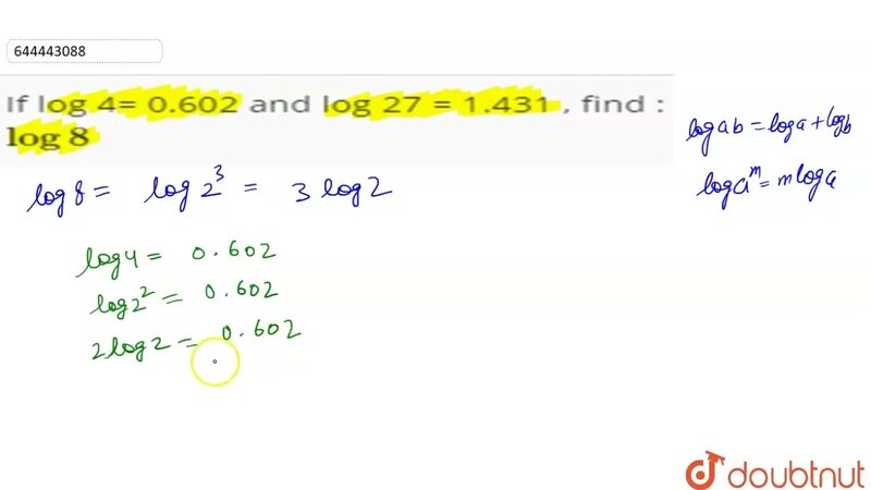 If log 4= 0.602 and log 27 = 1.431 , find : log 8 | 9 | Chapterwise ...