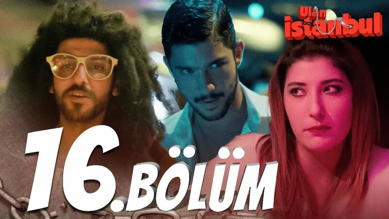 Ulan İstanbul 16. Bölüm - Full Bölüm - Yandex Video aramada çevrimiçi izle