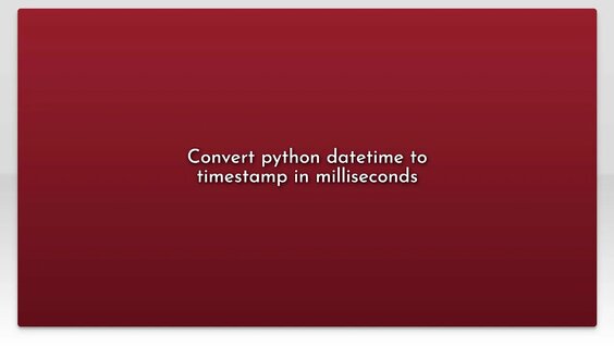 convert datetime to timestamp python: 888 video Yandex'te bulundu
