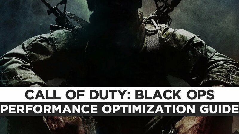 Call of Duty: Black Ops - How To Fix Lag/Get More FPS and Improve ...