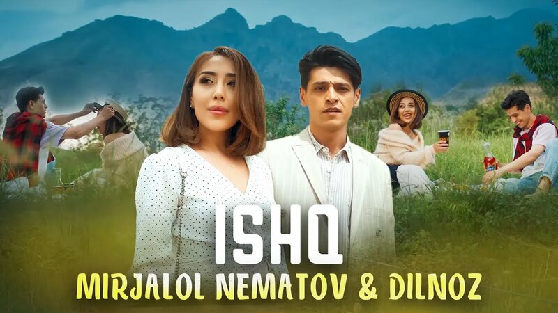 Dilnoz & Mirjalol Nematov - Ishq (Premyera) - Смотреть онлайн в поиске ...