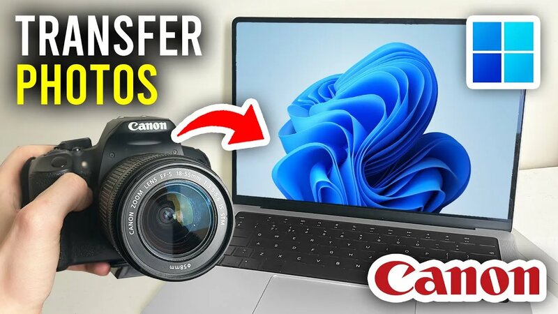 How To Transfer Photos From Canon Camera To PC & Laptop - Full Guide ...