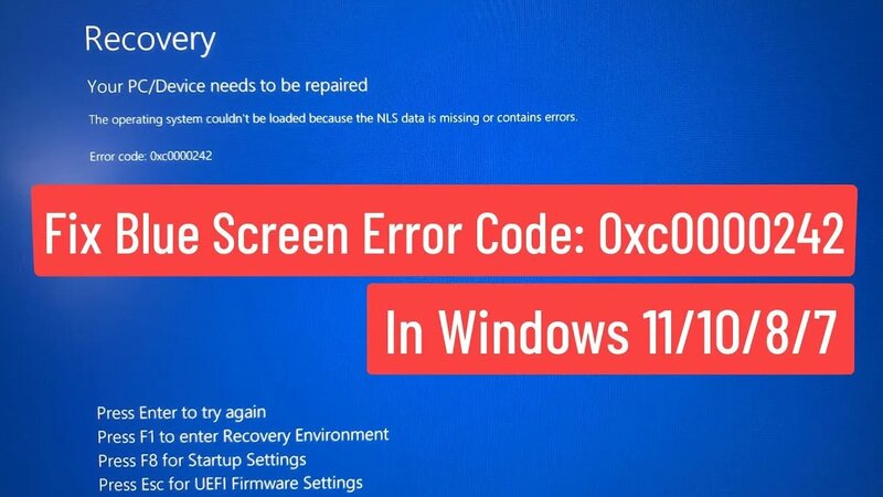 Fix Blue Screen Error Code: 0xc0000242 In Windows 11/10/8/7 - Yandex ...