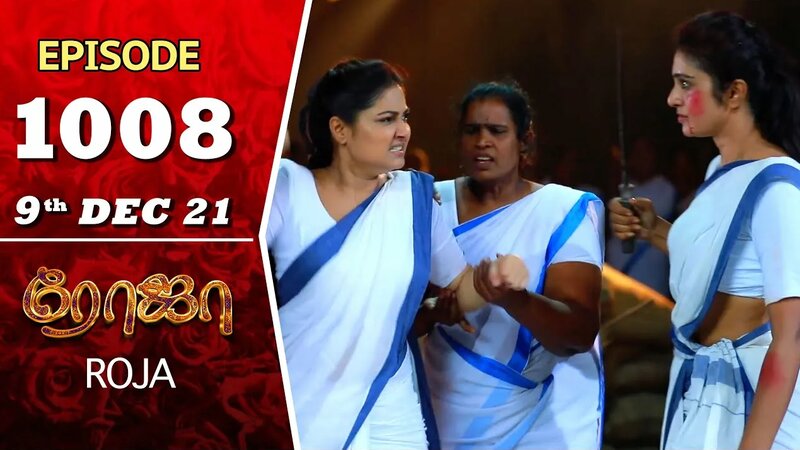 ROJA Serial | Episode 1008 | 9th Dec 2021 | Priyanka | Sibbu Suryan ...