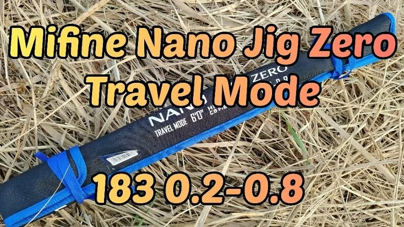 Mifine Nano Jig Zero Travel Mode 183 0.2-0.8 — Видео от Егор Разумов ...
