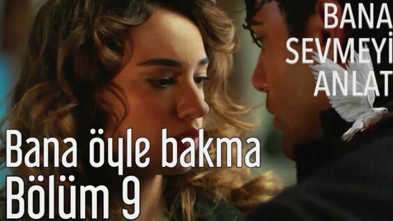 bana sevmeyi anlat dizi: 1 bin video Yandex'te bulundu