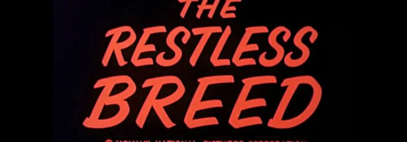 Беспокойная порода / The Restless Breed 1957 — Видео от 7букв Вестерн / группа Джесси Джеймса ...