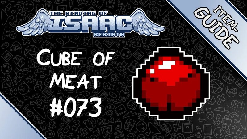 Cube of Meat - Item Guide - The Binding of Isaac: Rebirth - Смотреть ...