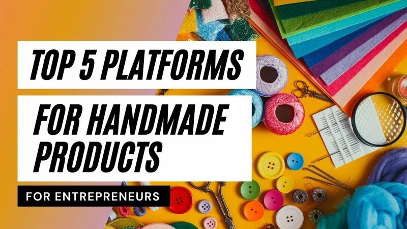 Top 5 Online Platforms To Sell Your Handmade Items - Way To Make Extra ...