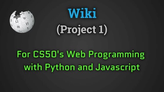 Wiki (Project1) 2020 | CS50 - Web Programming with Python and JavaScript | Harvard | edX - EroFound
