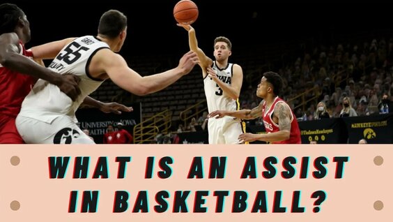 What is an Assist in Basketball? NBA NCAA Assist Rules Complete Guide ...