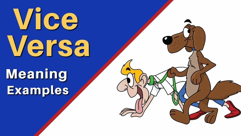 Vice Versa Meaning & Pronunciation | How to Use Vice Versa in Sentences ...