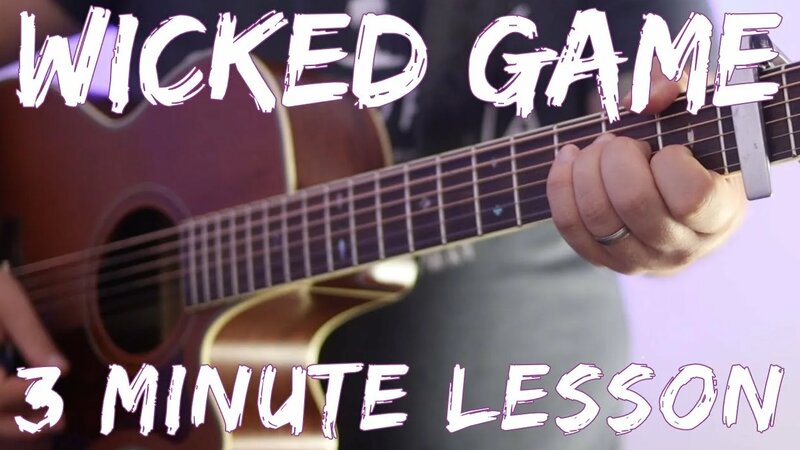 Wicked Game Guitar Lesson // Wicked Game Guitar Tutorial - Chris Isaak ...