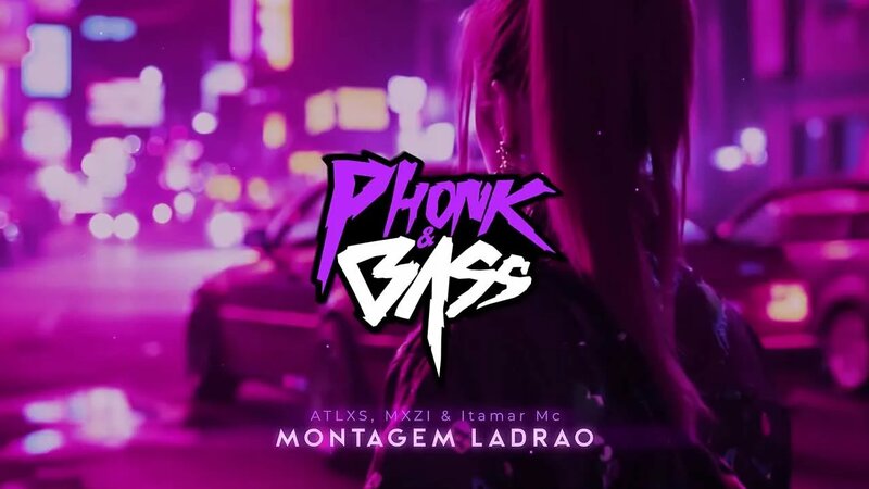 Atlxs, MXZI & Itamar Mc - Montagem Ladrao (Slowed) — Видео от Phonk ...