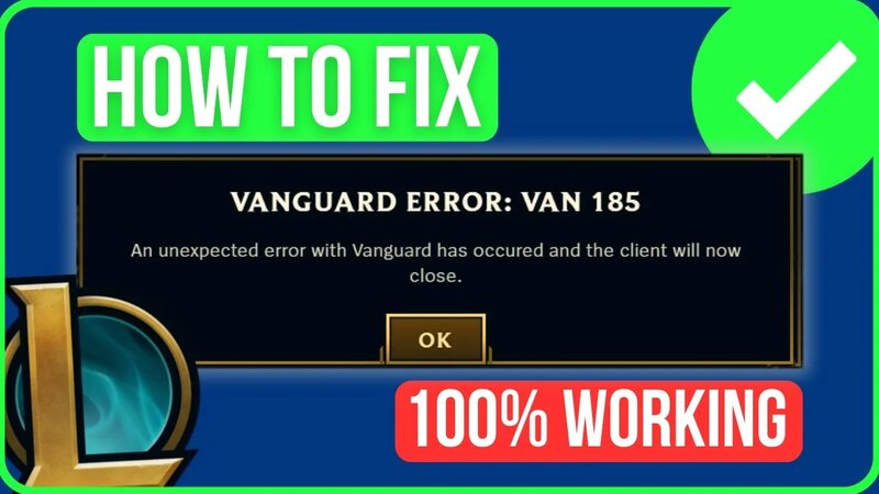 [Fixed] LOL Vanguard Error 185 | How to Fix League of Legends Van 185 ...