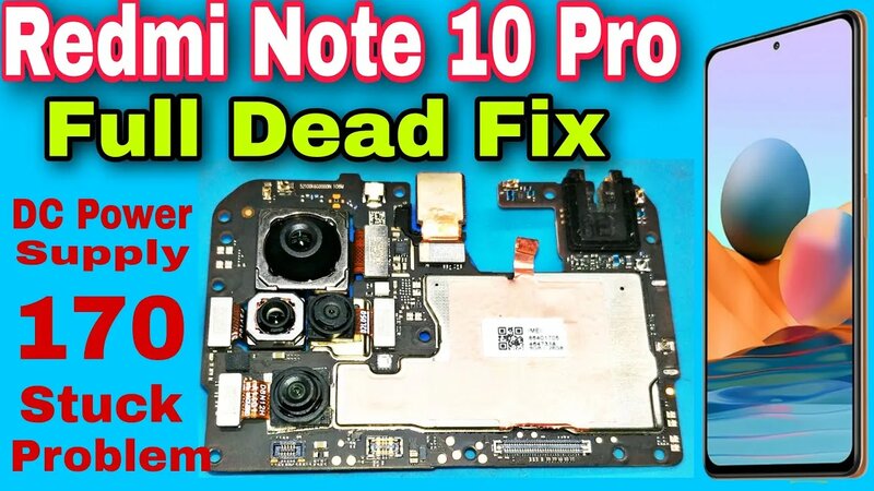 Redmi Note 10 Pro Full Dead Solution | Redmi Note 10 Pro Not Turning On ...