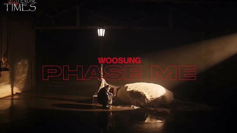 [THE ROSE Times] Woosung – Phase Me (рус.суб) — Видео от FSG THE ROSE ...