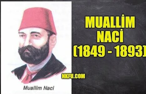 Muallim Naci Kimdir? Hayatı, Eserleri, Edebi Kişiliği Dinle - Yandex ...