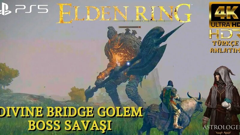 Divine Bridge Golem BOSS Savaşi (Astrologer) | Elden RING (PS5) 4K ...