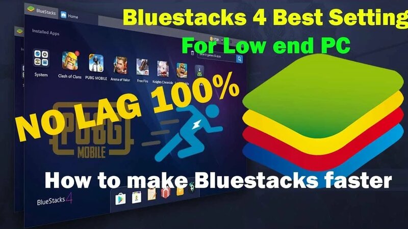 Bluestacks 4 Best Setting For Low end PC || How to make Bluestacks ...