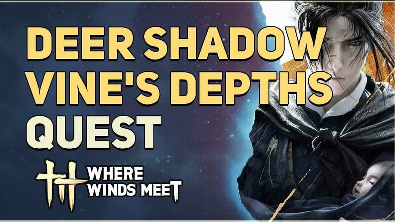 Deer Shadow Vine's Depths Where Winds Meet - Yandex Video aramada ...
